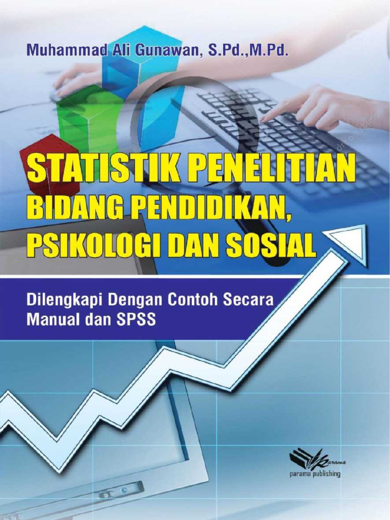Statistik Penelitian Bidang Pendidikan, Psikologi Dan Sosial (Muhammad ...