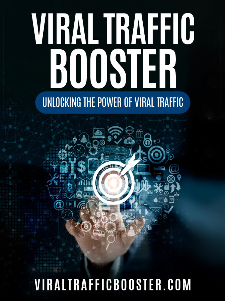 Unlocking The Power of Viral Traffic - Viral Traffic Booster | PDF | Social Media | Popular ...