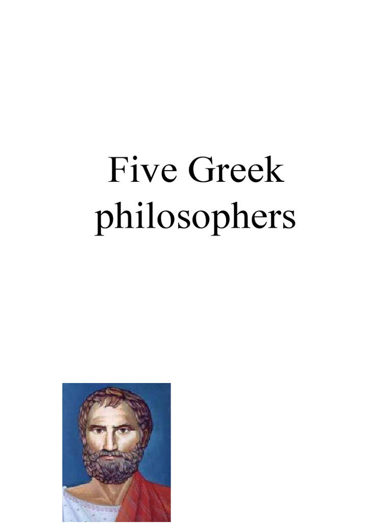 Five Greek Philosophers | PDF | Plato | Pythagoras