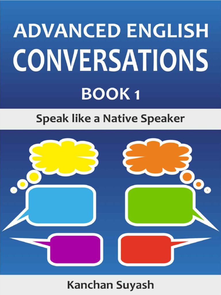 kanchan_suyash_advanced_english_conversations_book_1_speak_l | PDF ...