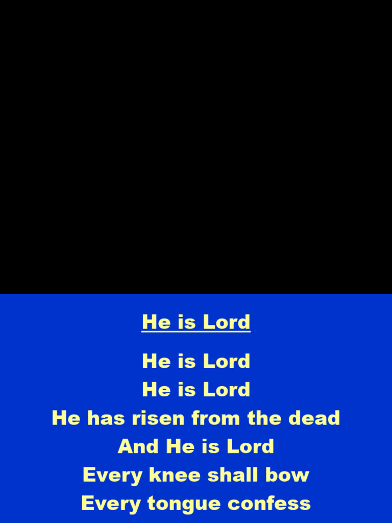 He Is Lord - Hymn Lyrics | PDF | Language Arts & Discipline | Religion ...