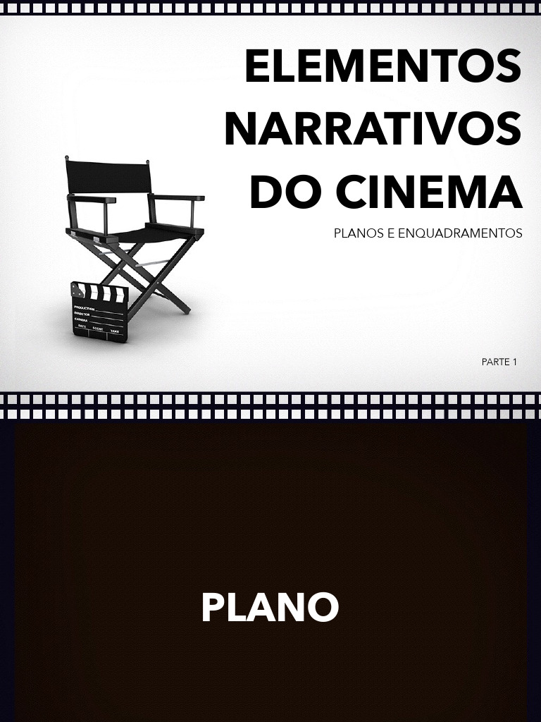 Elementos Narrativos no Cinema: Planos e Enquadramentos | PDF