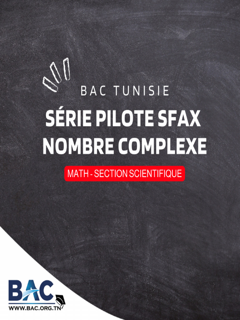Serie Math Sur Le Nombre Complexe Pilote Sfax | PDF