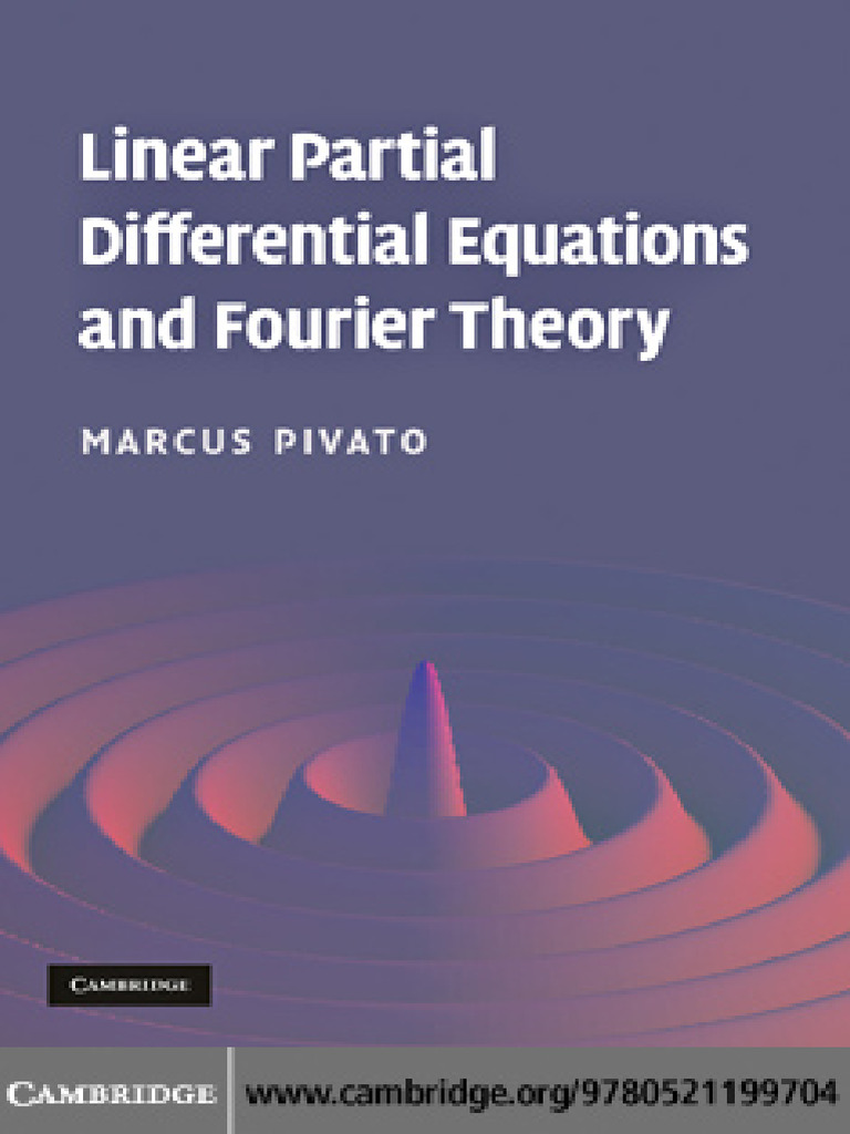 Linear Partial Differential Equations and Fourier Theory (Marcus Pivato ...