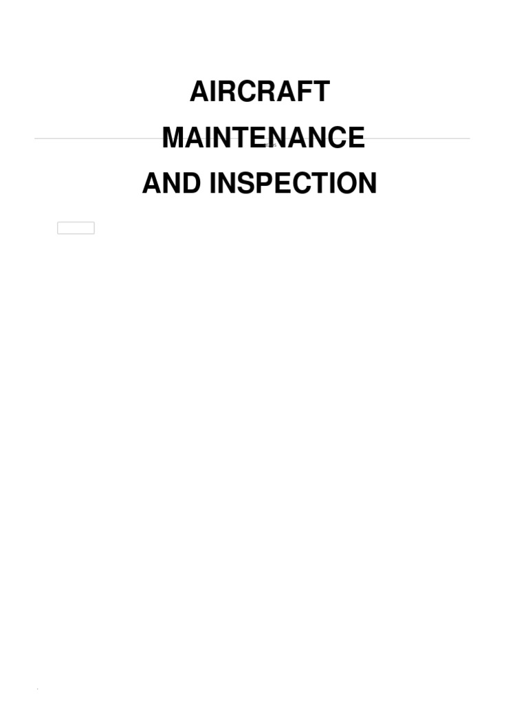 Aircraft Maintenance and Inspection | PDF | Federal Aviation ...