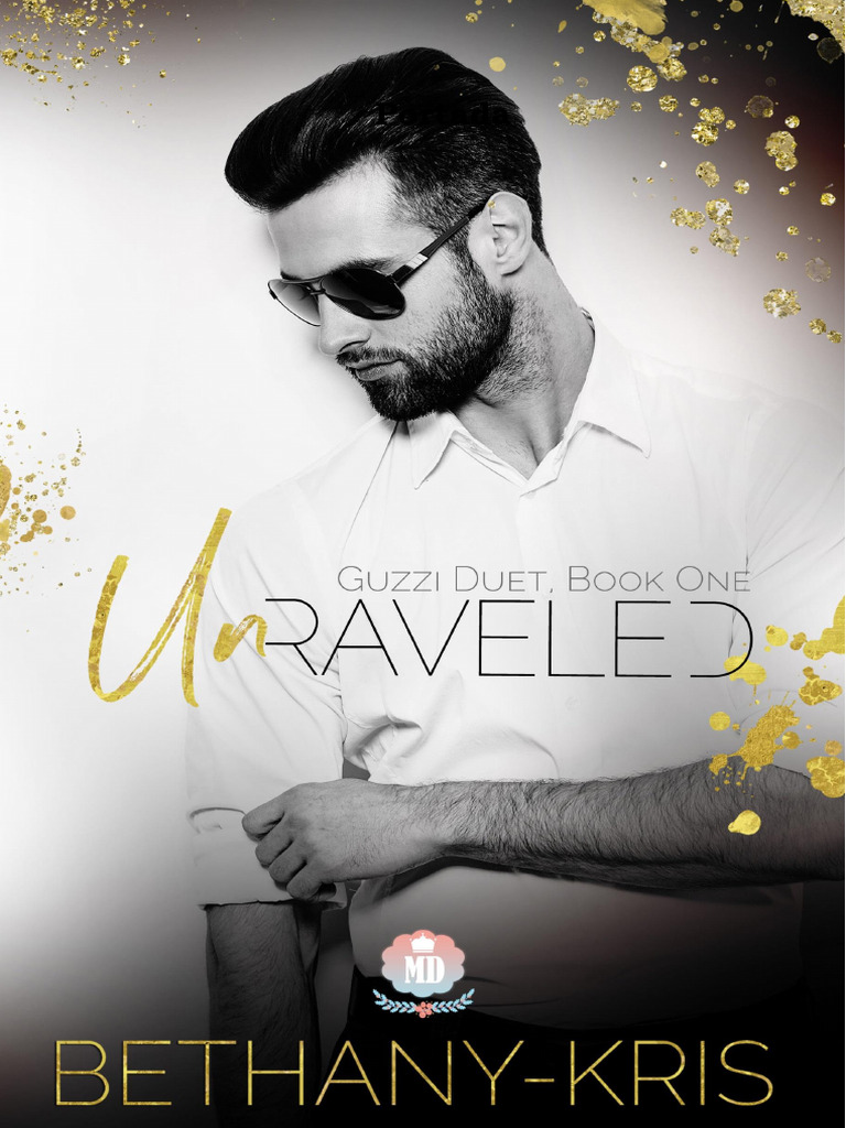 Guzzi Duet 01 - Unraveled - Bethany-Kris | PDF | Verdad