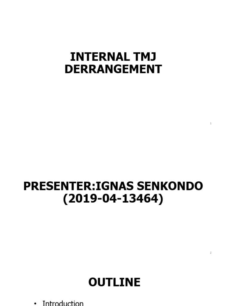 Internal TMJ Derrangement | PDF | Clinical Medicine | Medical Specialties