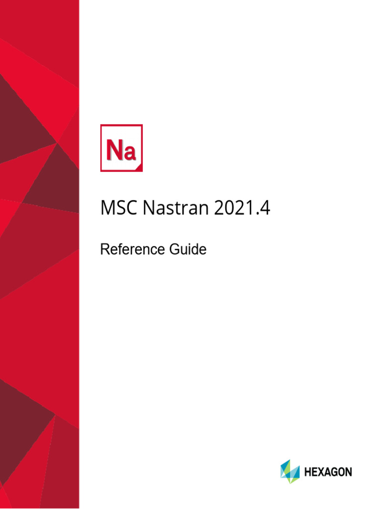 MSC Nastran 2021.4 Reference Guide | PDF | Eigenvalues And Eigenvectors | Trademark