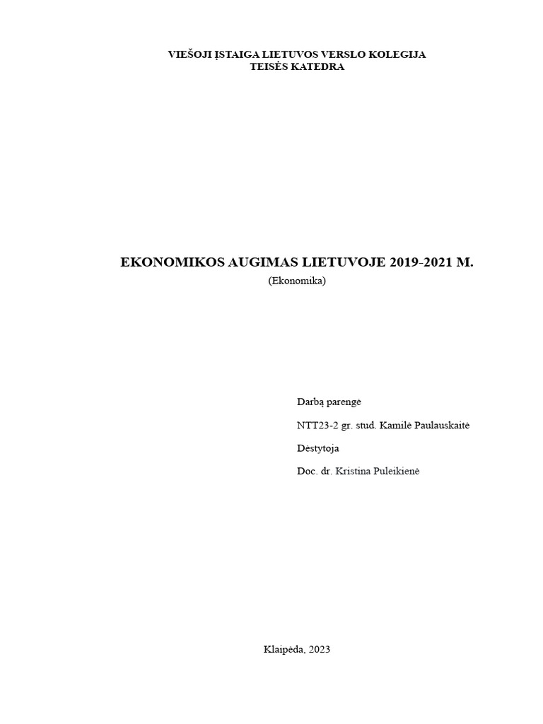 Ekonomikos Augimas Lietuvoje 2019-2021 M. Kamilė Paukauskaitė. NTT23-2 ...