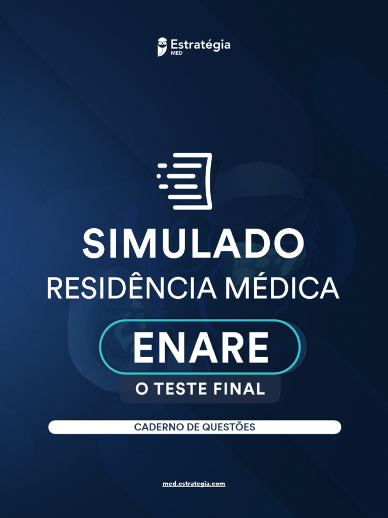 Simulado ENARE Residencia Medica Caderno de Questoes | PDF | Choque (circulatório) | Câncer