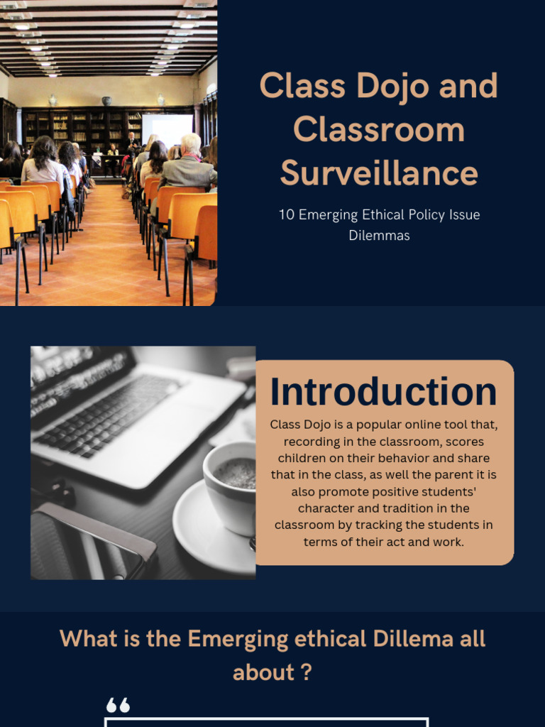 Class Dojo and Classroom Surveillance: 10 Emerging Ethical Policy Issue ...