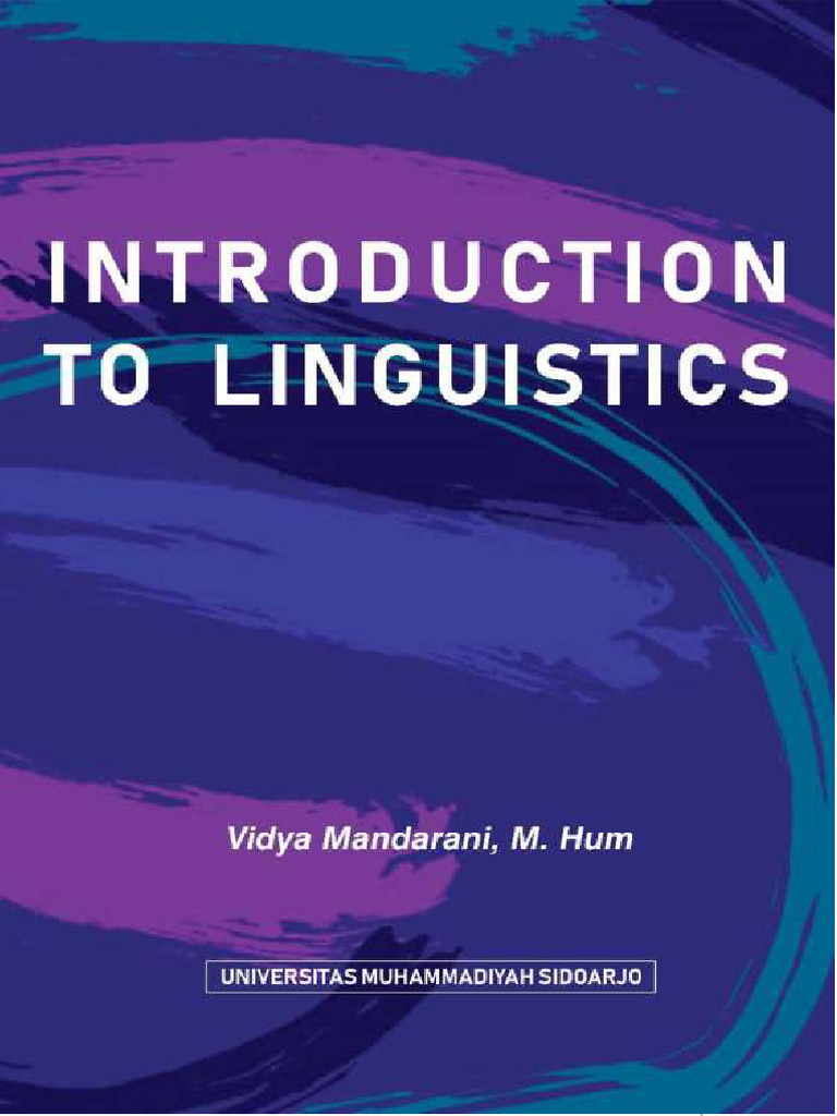 Buku Ajar Introduction To Linguistics | PDF | Linguistics | Phoneme