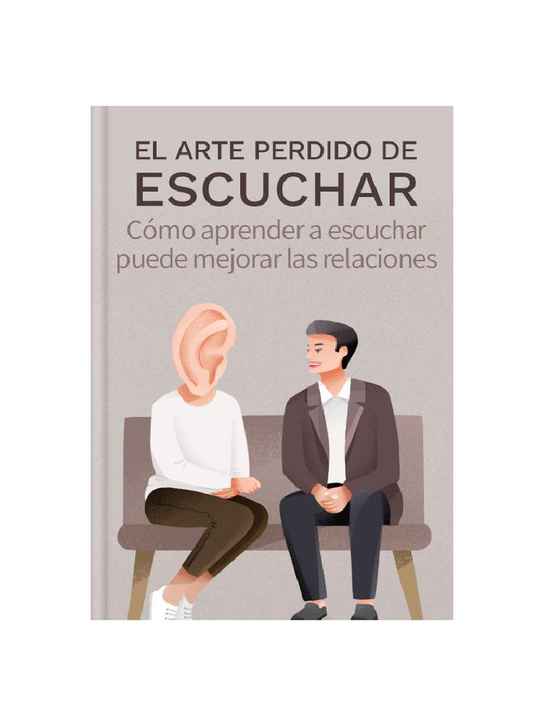 El Arte de Escuchar en Relaciones | PDF | Psicoterapia | Sicología