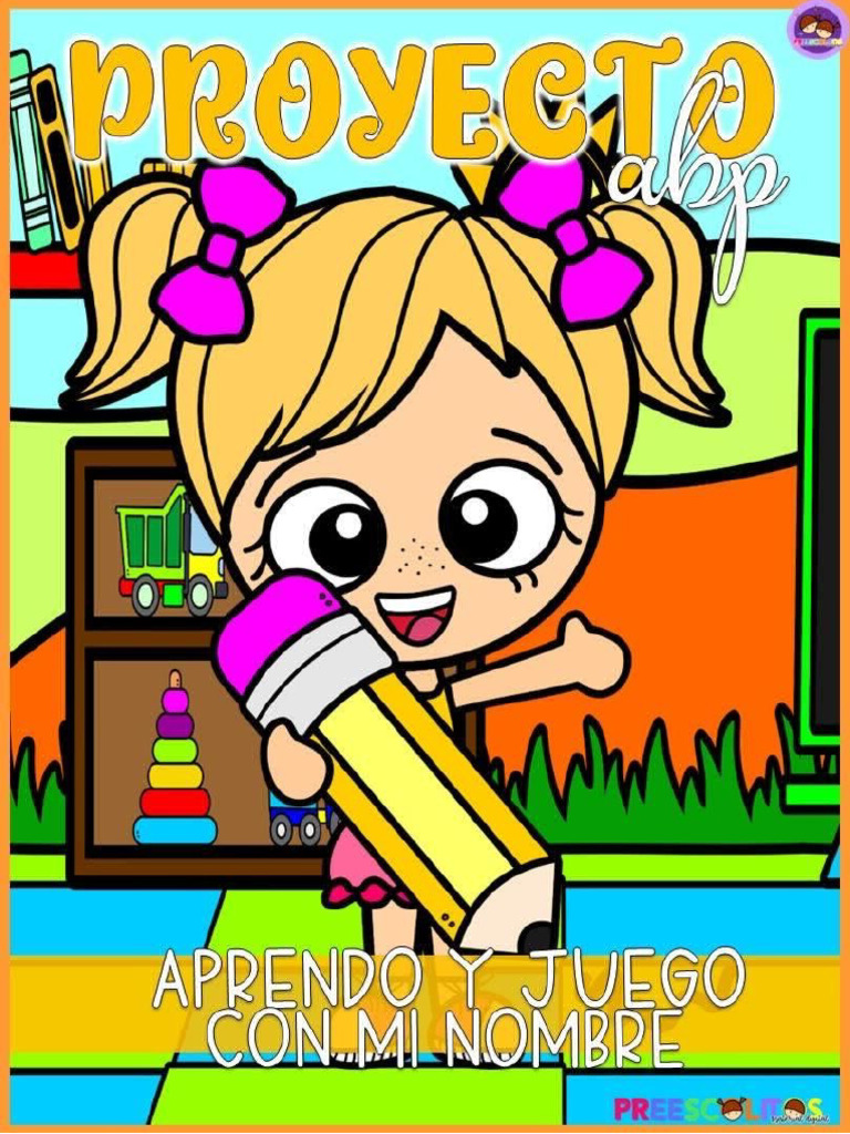 Proyecto Abp Aprendo y Juego Con Mi Nombre | PDF | Educación de la primera infancia | Aprendizaje