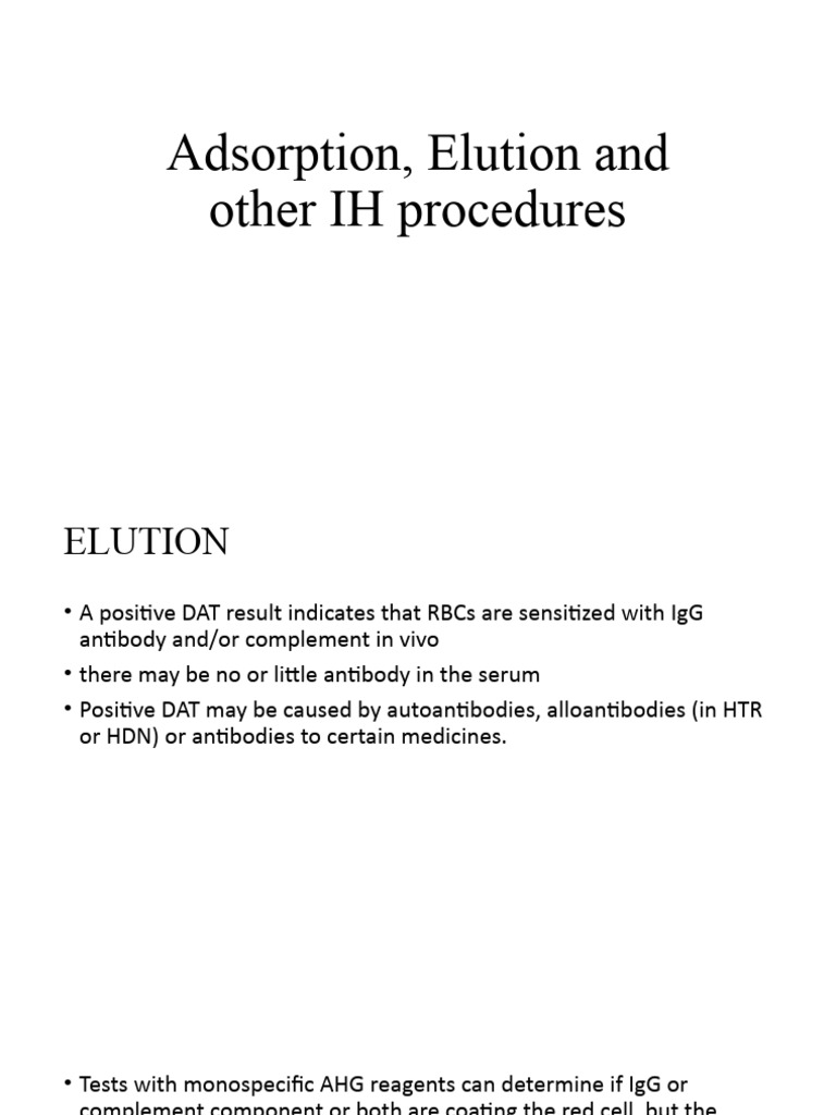 Adsorption, Elution and Other IH Procedures | PDF | Antibody | Medical ...