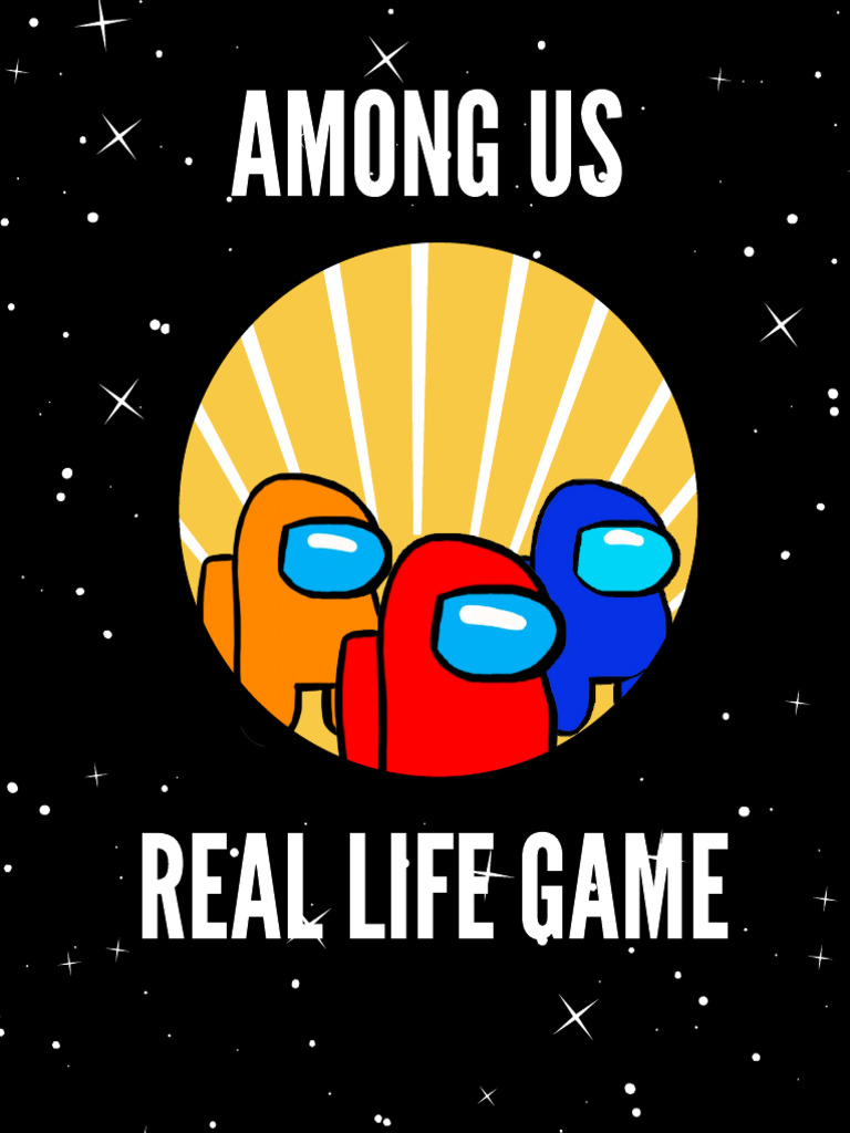 Among Us: Real-Life Game Guide | PDF | Computing