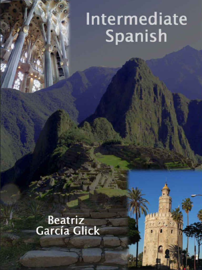 Spanish-Intermediate Spanish | PDF | Grammatical Tense | English Language