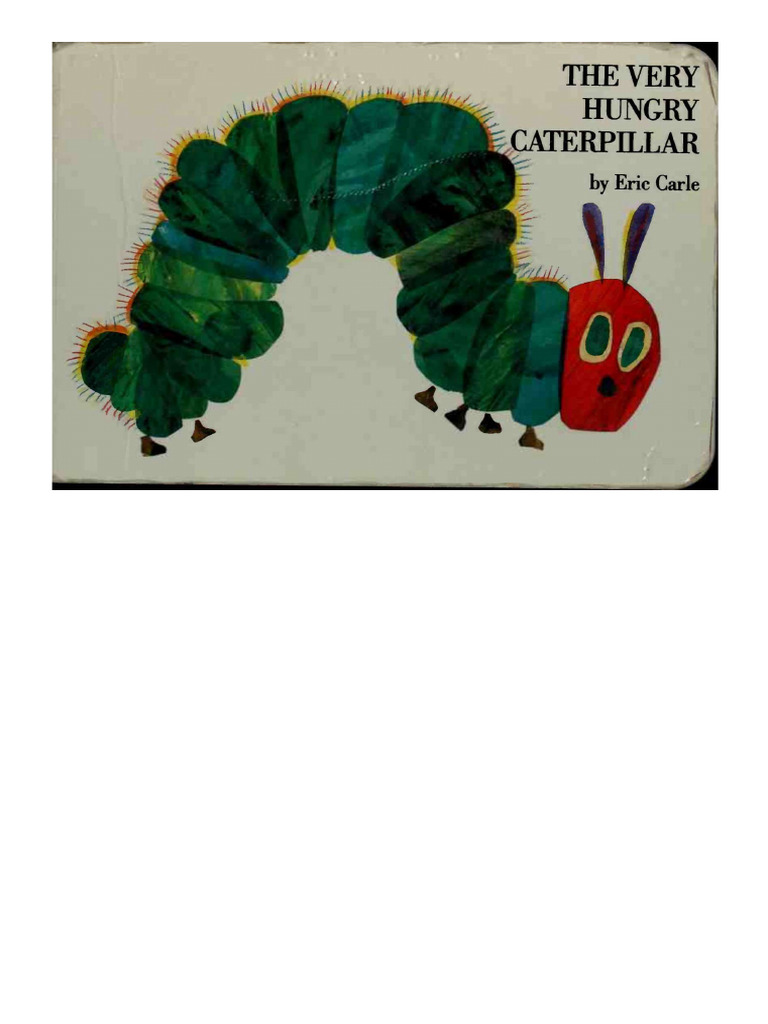 The Very Hungry Caterpillar | PDF