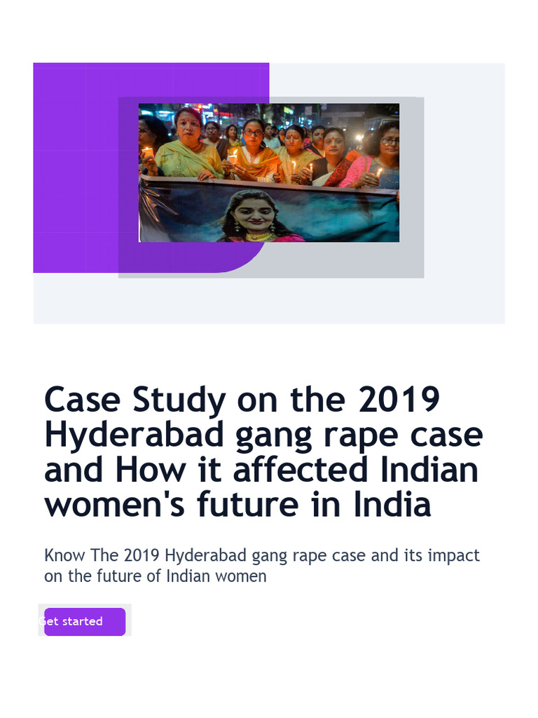 Case Study On The 2019 Hyderabad Gang Rape Case and How It Affected ...