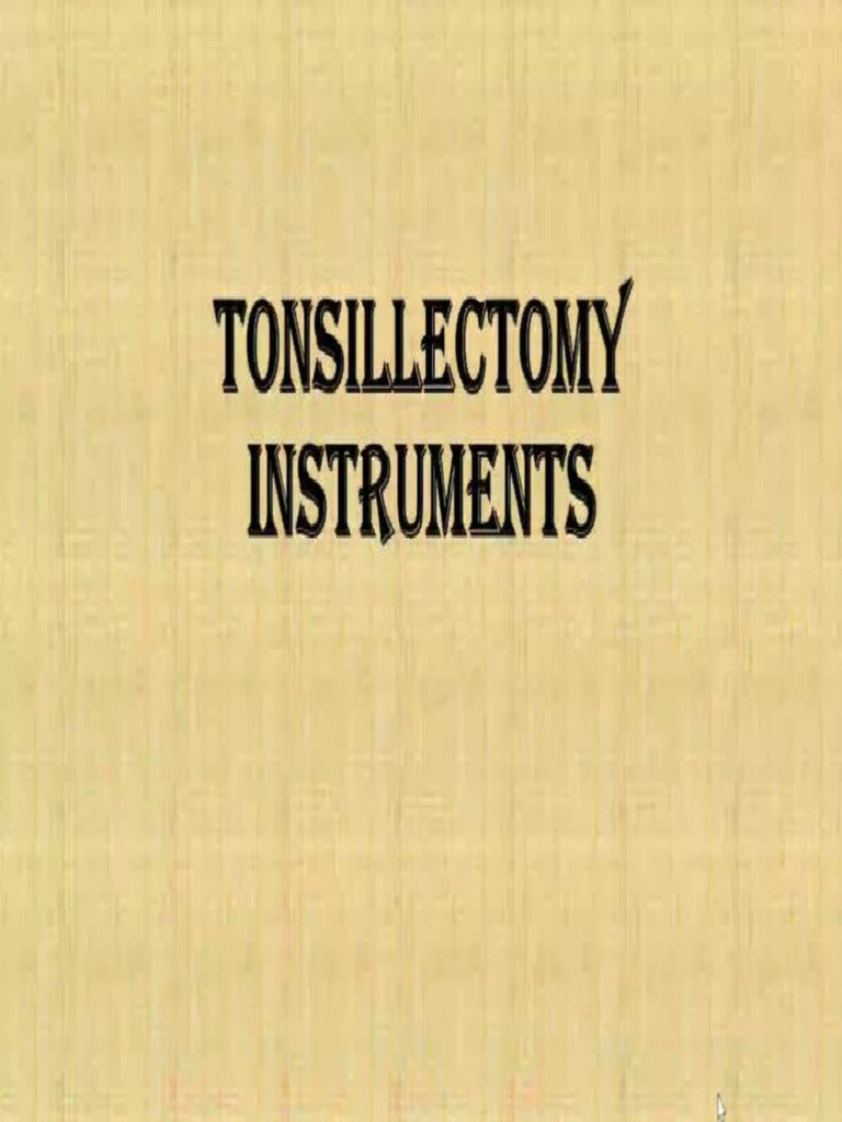 Tonsillectomy & Adenoidectomy Instruments | PDF