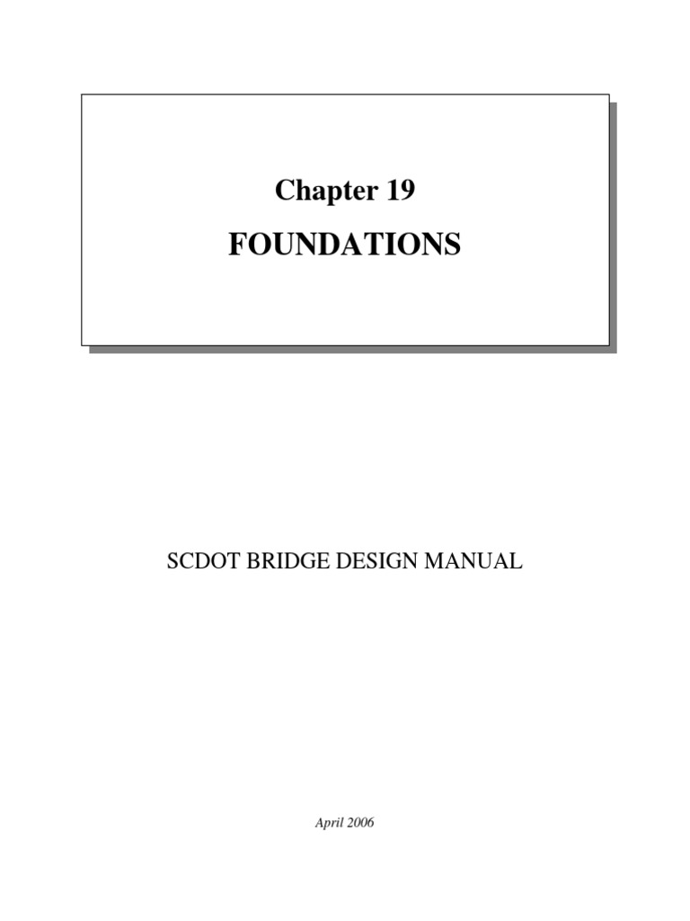 SCDOT Bridge Foundations Manual | PDF | Deep Foundation | Geotechnical ...