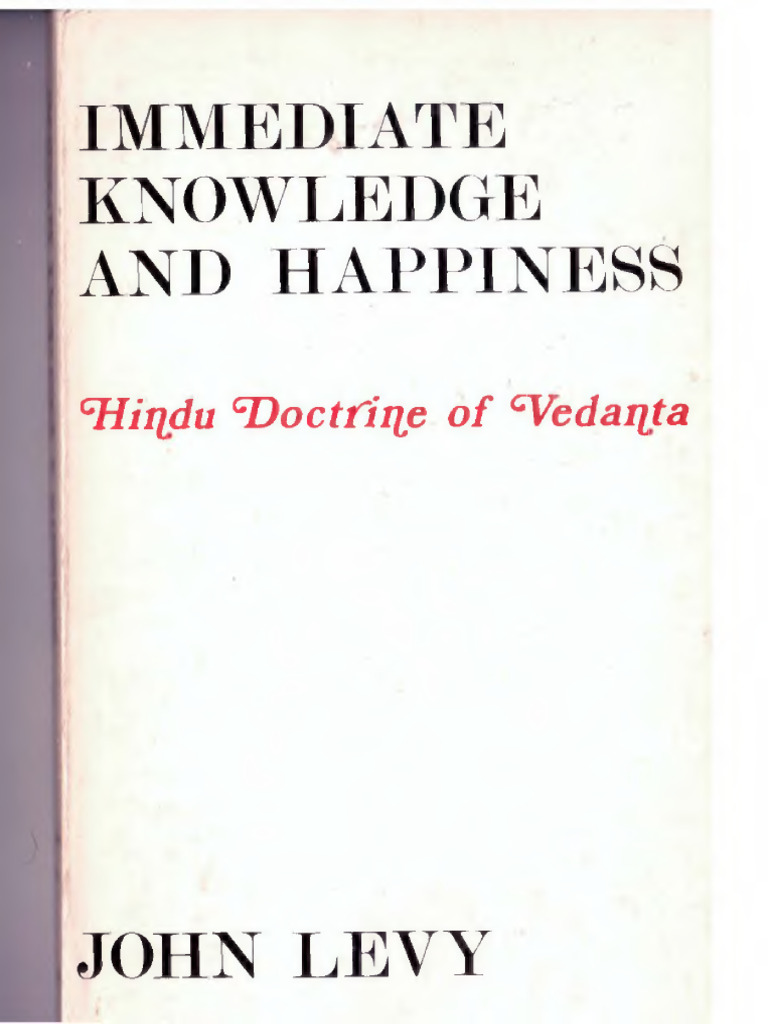 Immediate Knowledge and Happiness Hindu Doctrine of Vedanta John Levy ...
