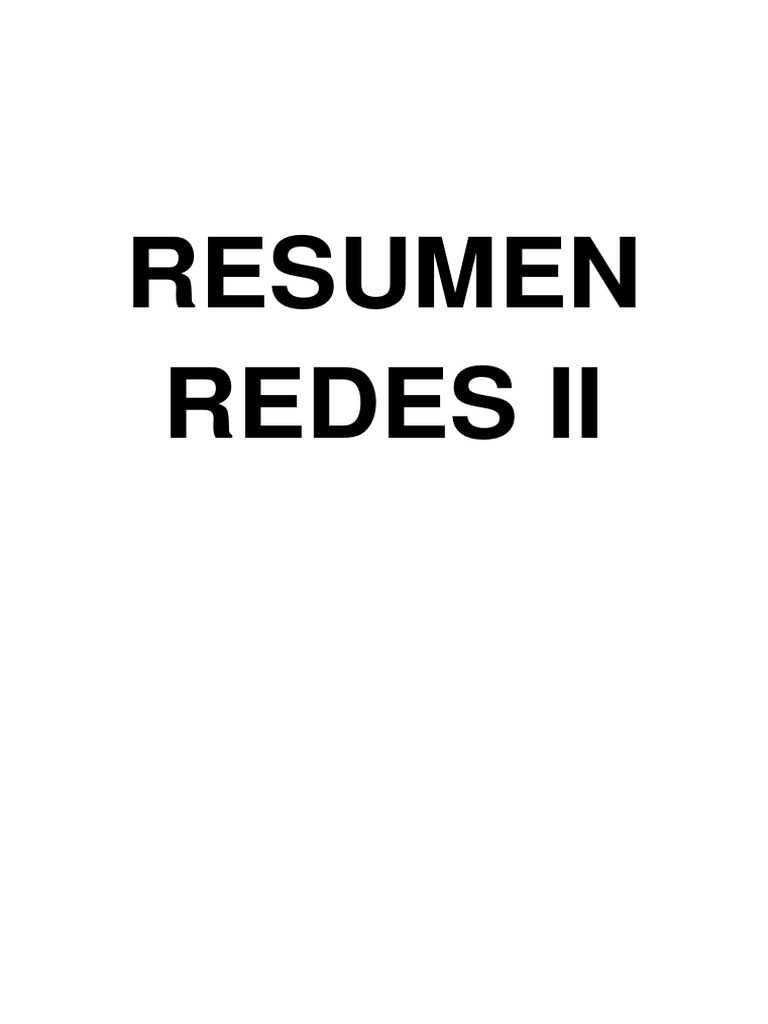Resumen Redes II | PDF | Red de área amplia | Modo de Transferencia Asíncrona