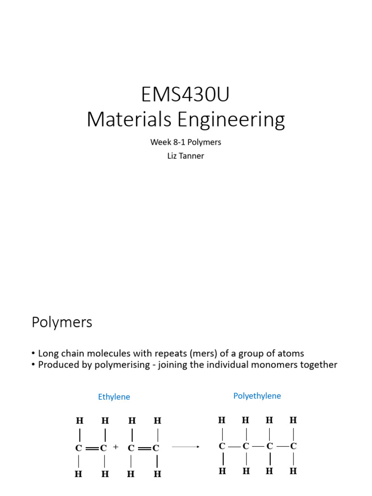EMS430U Lecture 8-1 Polymers | PDF | Polymers | Polyethylene