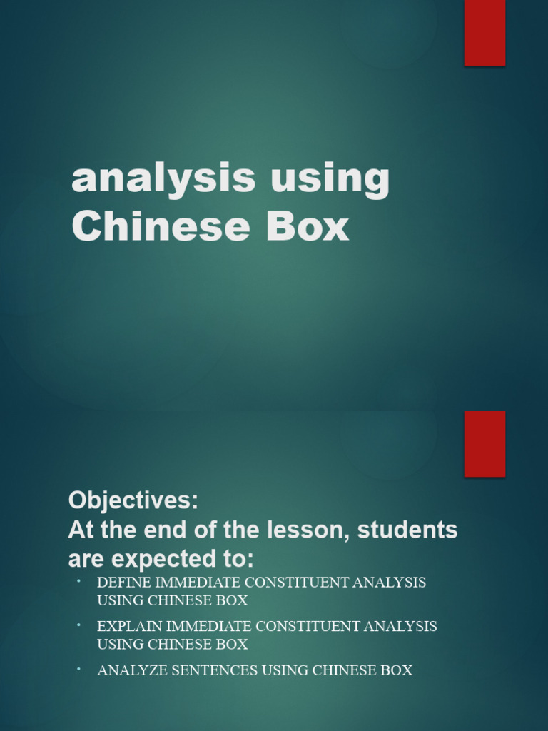Chinese Box - PPTX 222 | PDF | Predicate (Grammar) | Syntax
