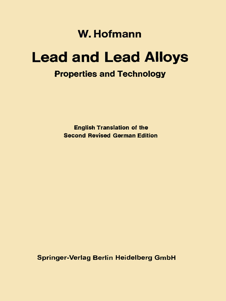Lead And Lead Alloys Properties And Technology Pdf