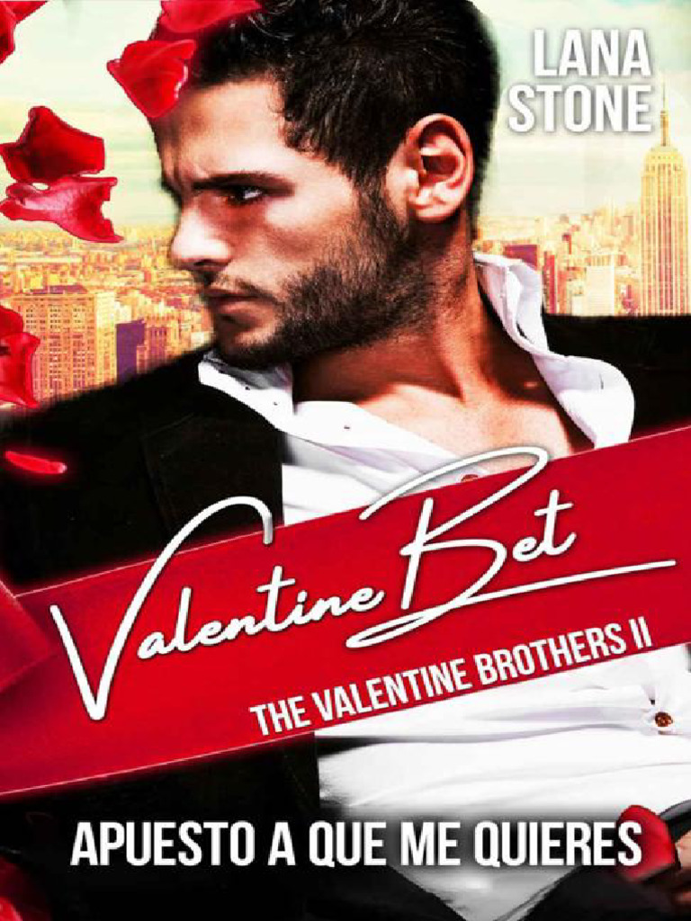 Valentine Bet (The Valentine Brothers 2) - Lana Stone | PDF | Verdad