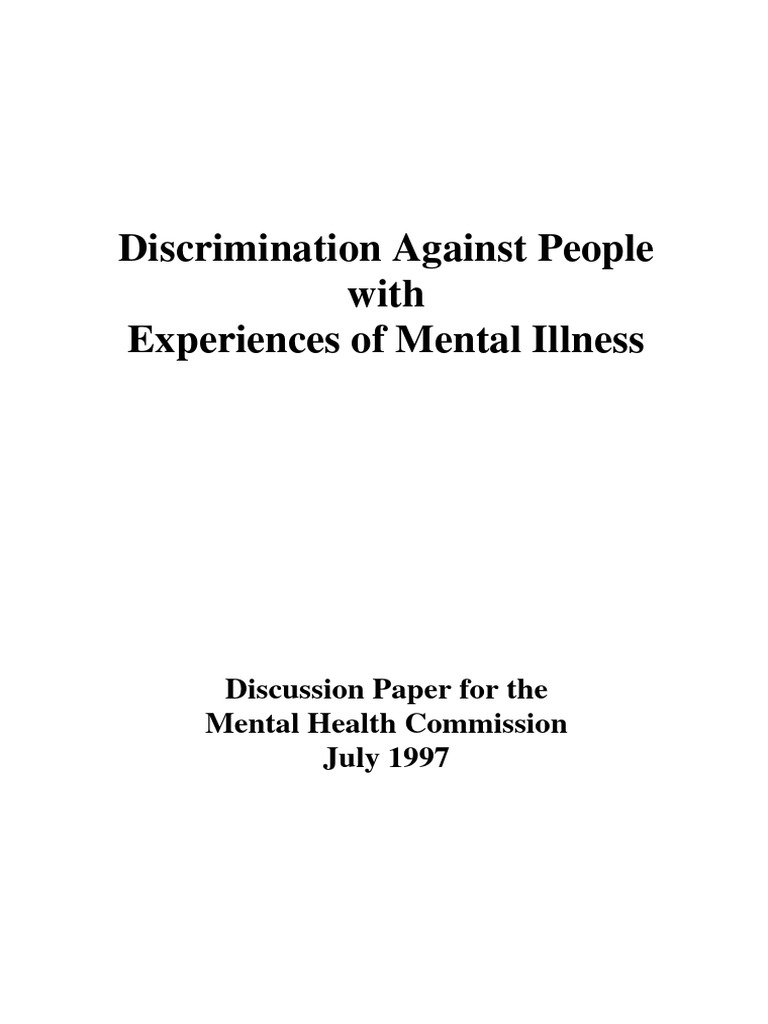 Discrimination Against People With Experiences of Mental Illness July ...