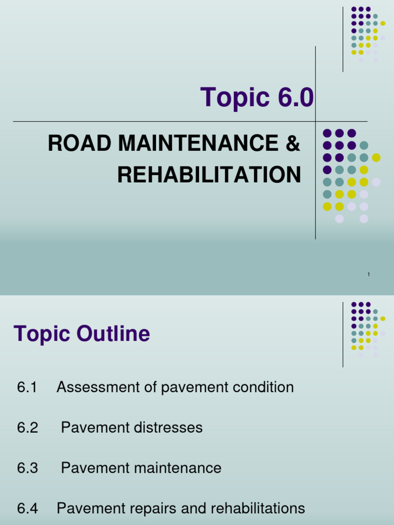 Chapter 6 - Road Maintenance | PDF | Road Surface | Road