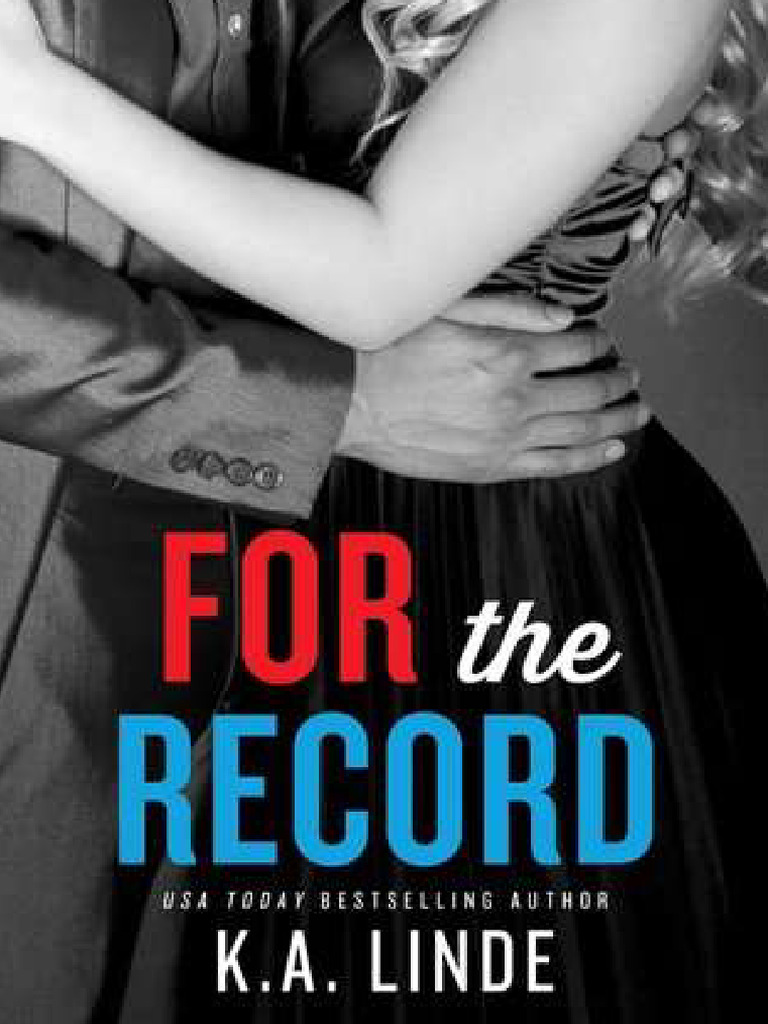 For The Record (Record #3) - K.A Linde - TRT | PDF