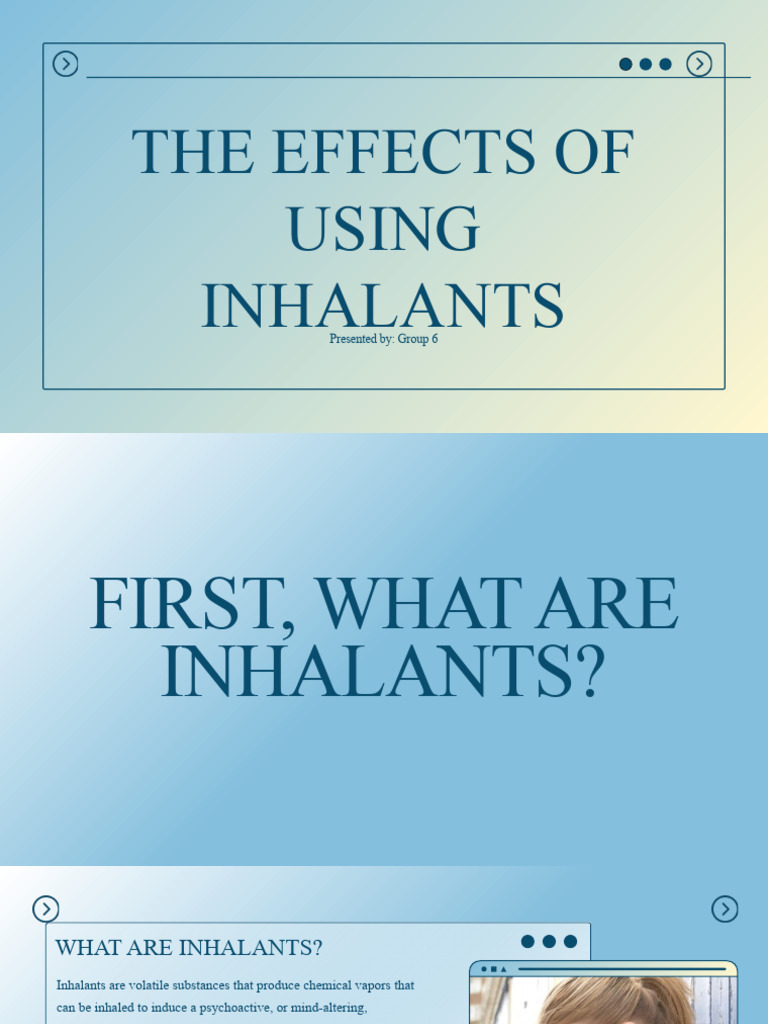Inhalants PPT g6 | PDF | Chemistry | Chemical Substances