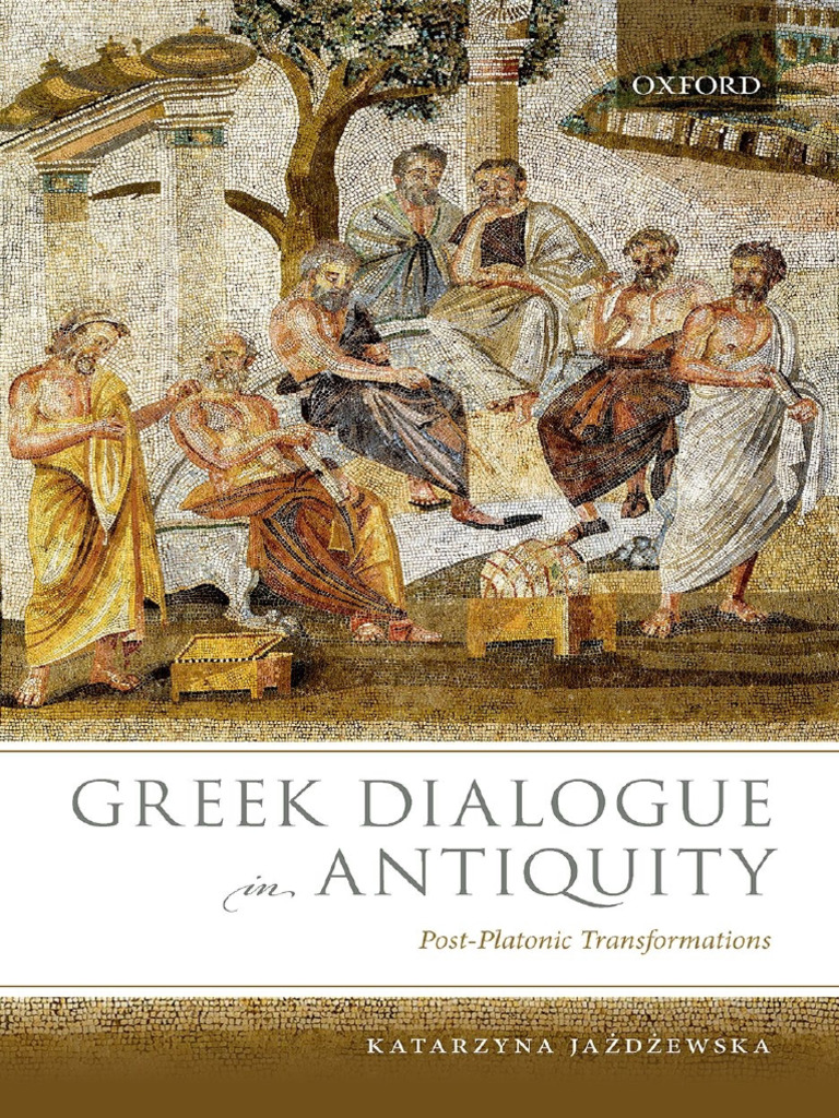 Jażdżewska - Greek Dialogue in Antiquity | PDF | Dialogue | Socrates