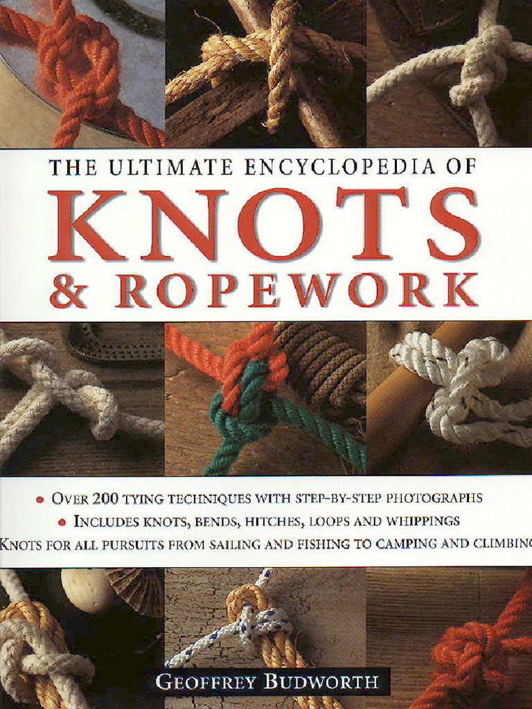 The Ultimate Encyclopedia of Knots and Ropework 3 PDF Free | PDF