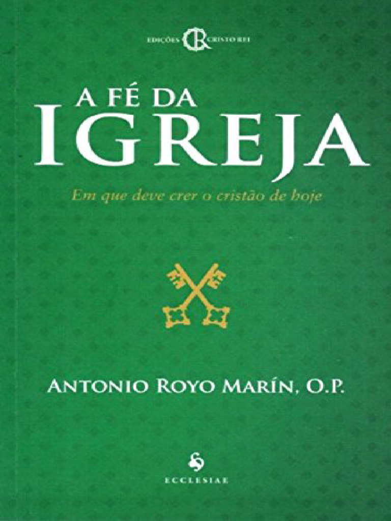 Resumo A Fe Da Igreja Antonio Royo Marin | PDF
