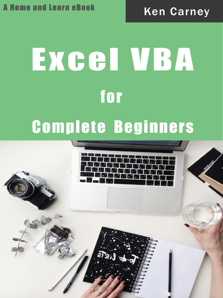 Excel VBA For Complete Beginners A Home A - Ken Carney | PDF | Microsoft Excel | Spreadsheet