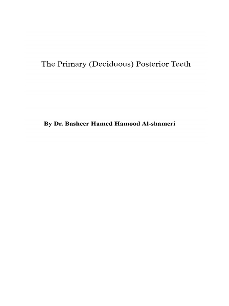The Primary (Deciduous) Posterior Teeth | PDF