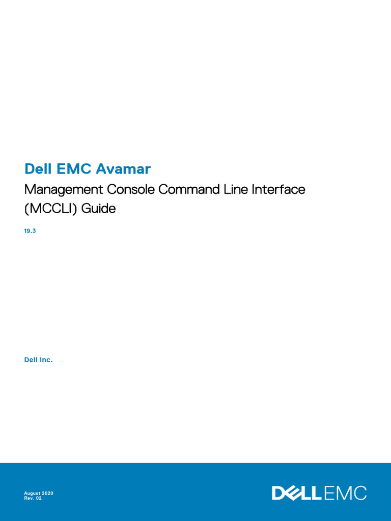 Avamar Management Console Command Line Interface (MCCLI) Guide 19.3 | PDF | Command Line ...