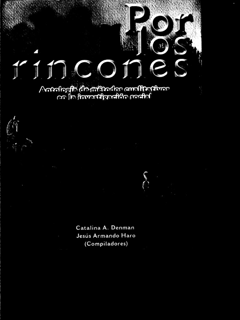 Denman, Catalina & Haro, Jesús. Por Los Rincones, Antropología de ...