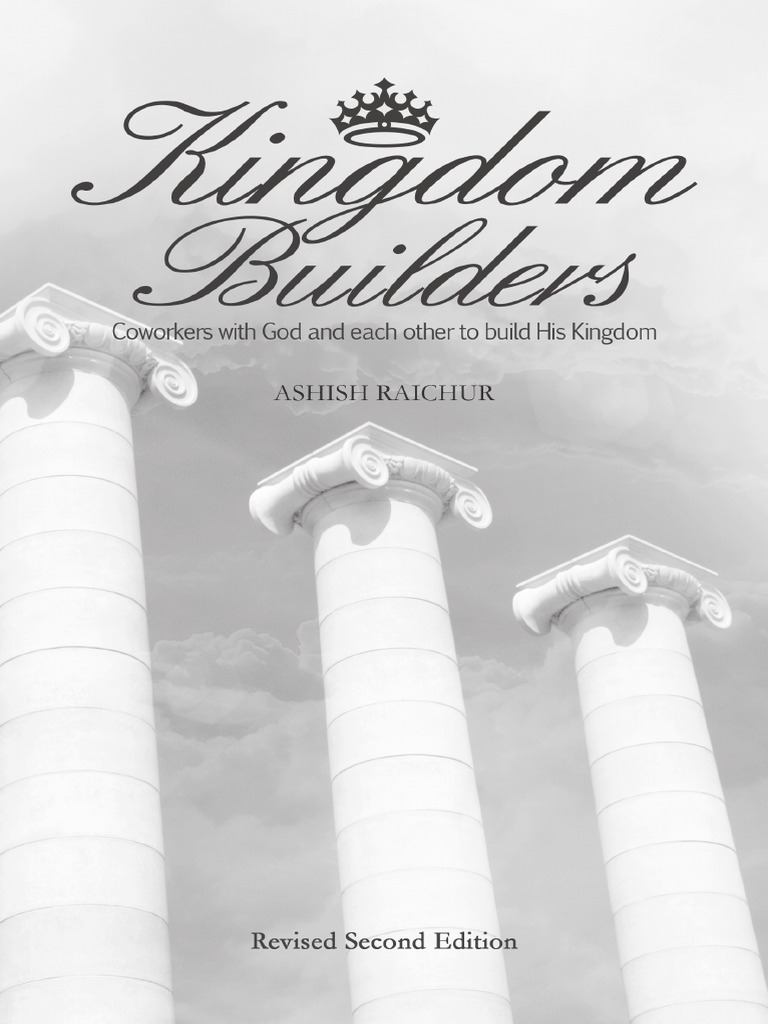 Kingdom Builders | PDF | Kingship And Kingdom Of God | Glory (Religion)