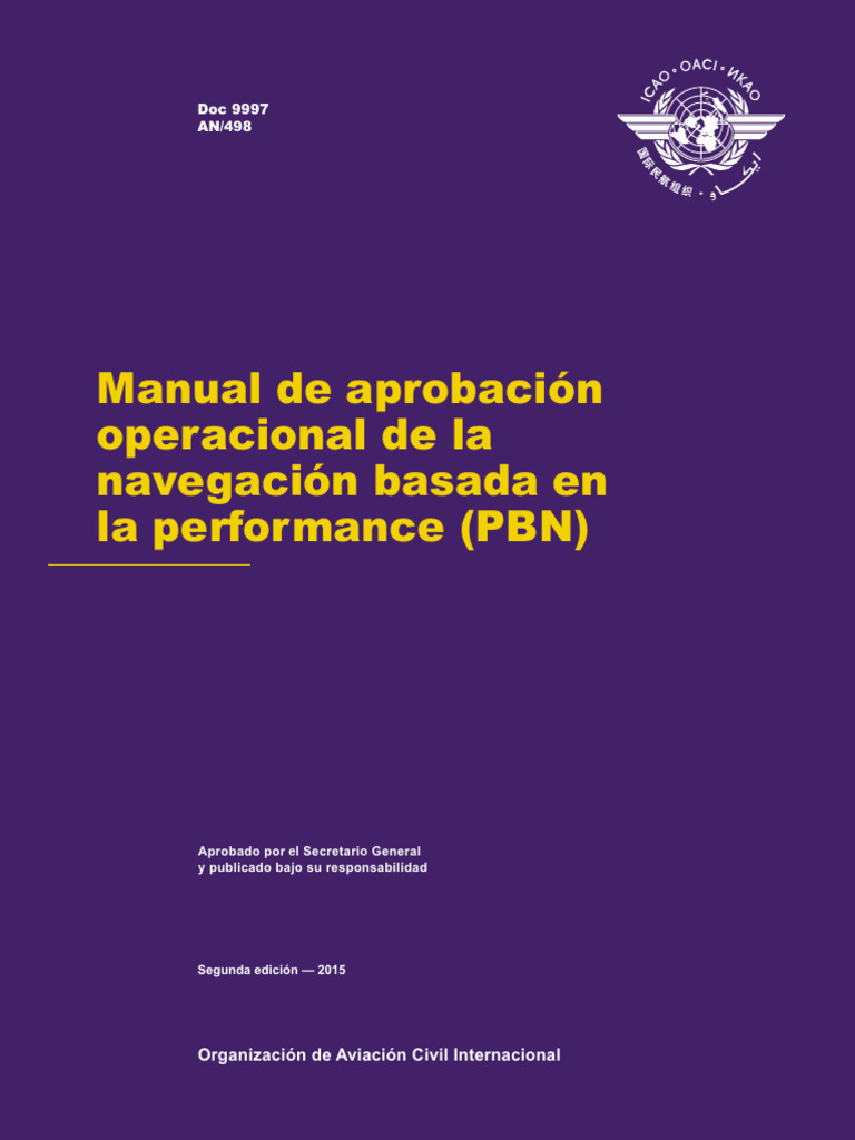 9997 2 2015 Manual de Aprobación Operacional de La Navegación Basada en La Performance (PBN ...