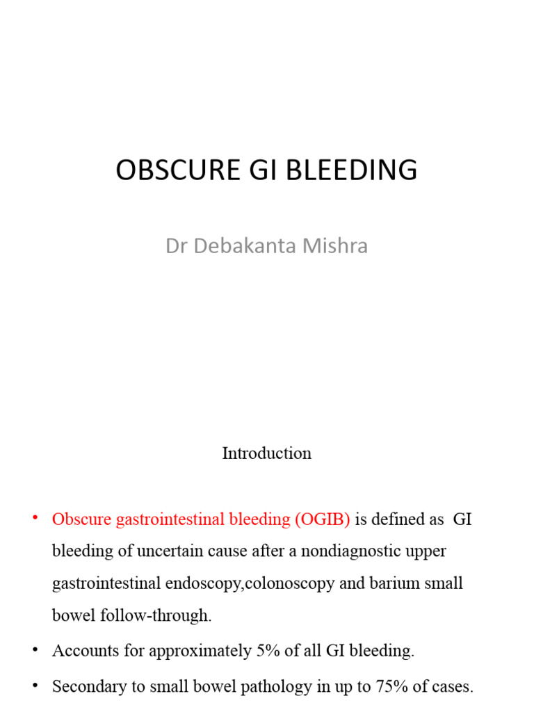 Obscure Gi Bleeding | PDF | Colonoscopy | Medical Specialties