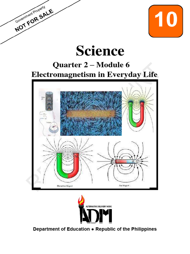 Science10 q2 Mod6 Electromagnetismineverydaylife v5 | PDF | Magnet | Electromagnetic Induction