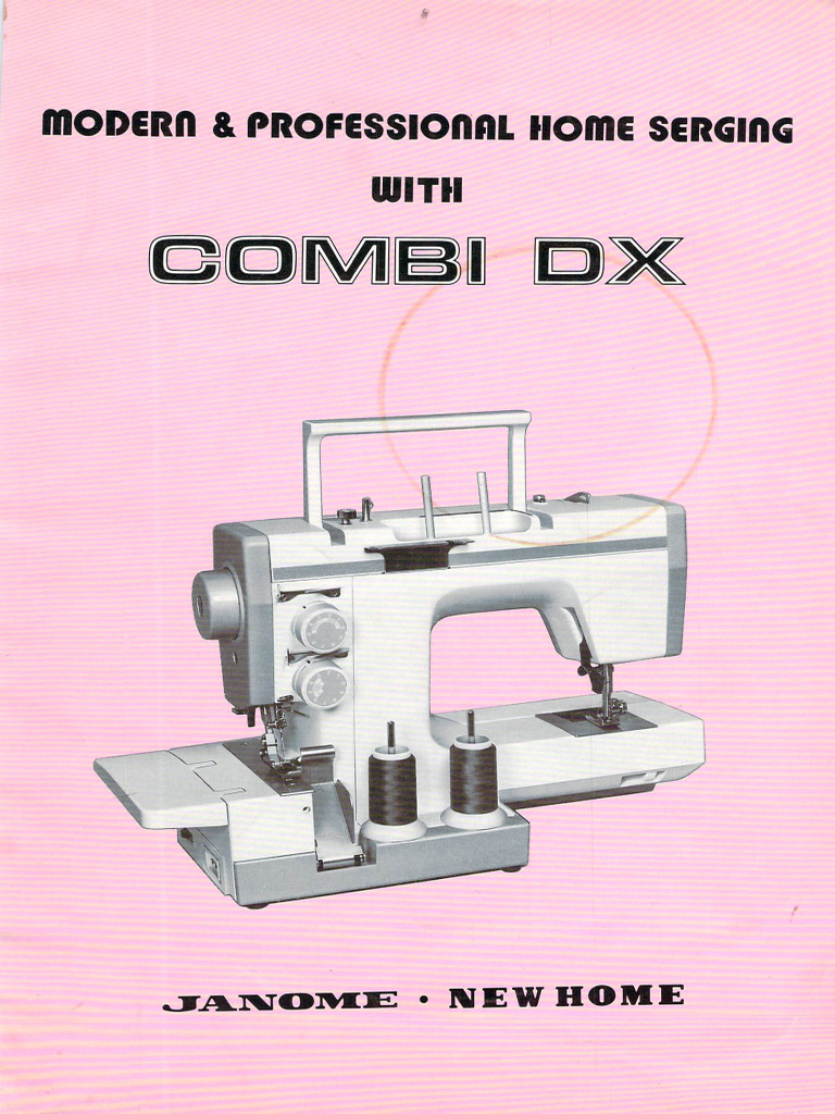 Janome/New Home Combi DX Sewing Machine Instruction Manual | PDF