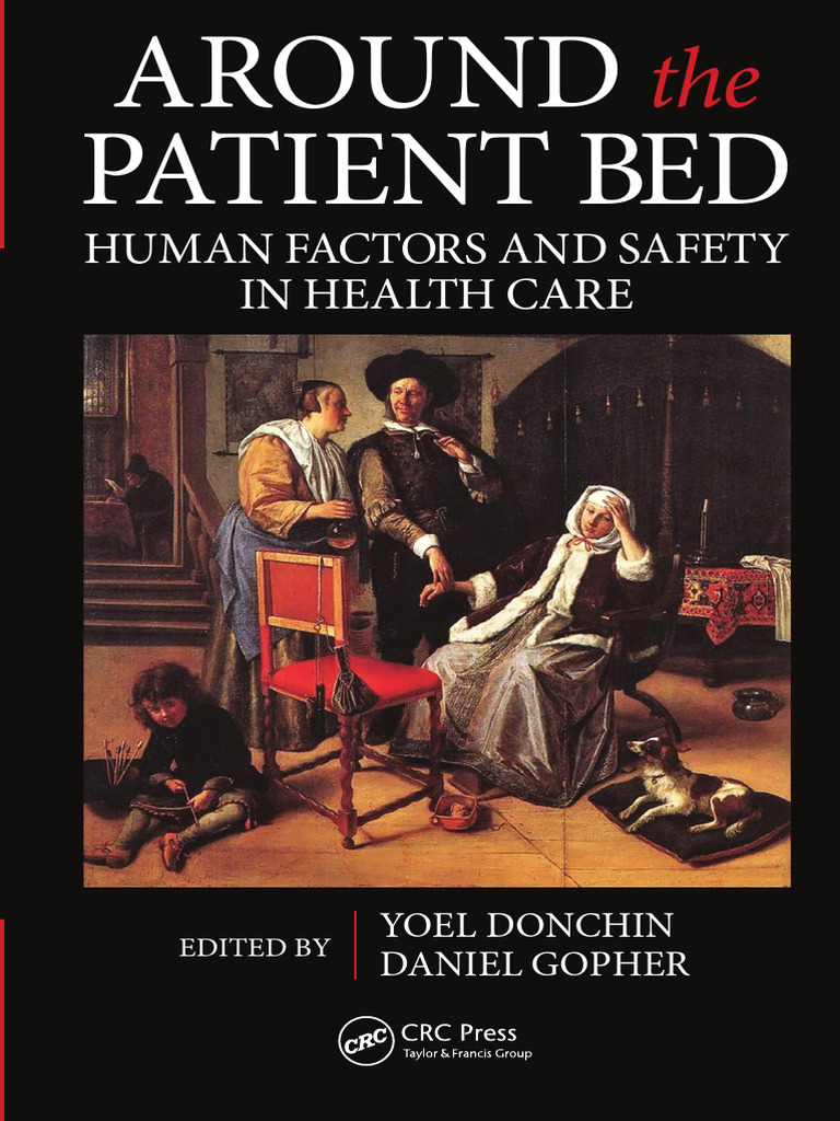 Human Factors and Safety in Health Care: Yoel Donchin Daniel Gopher ...