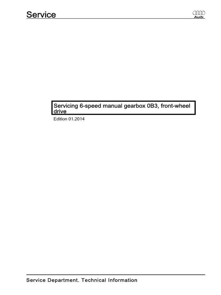 Servicing 6-Speed Manual Gearbox 0B3 Front-wheel Drive | PDF | Manual ...