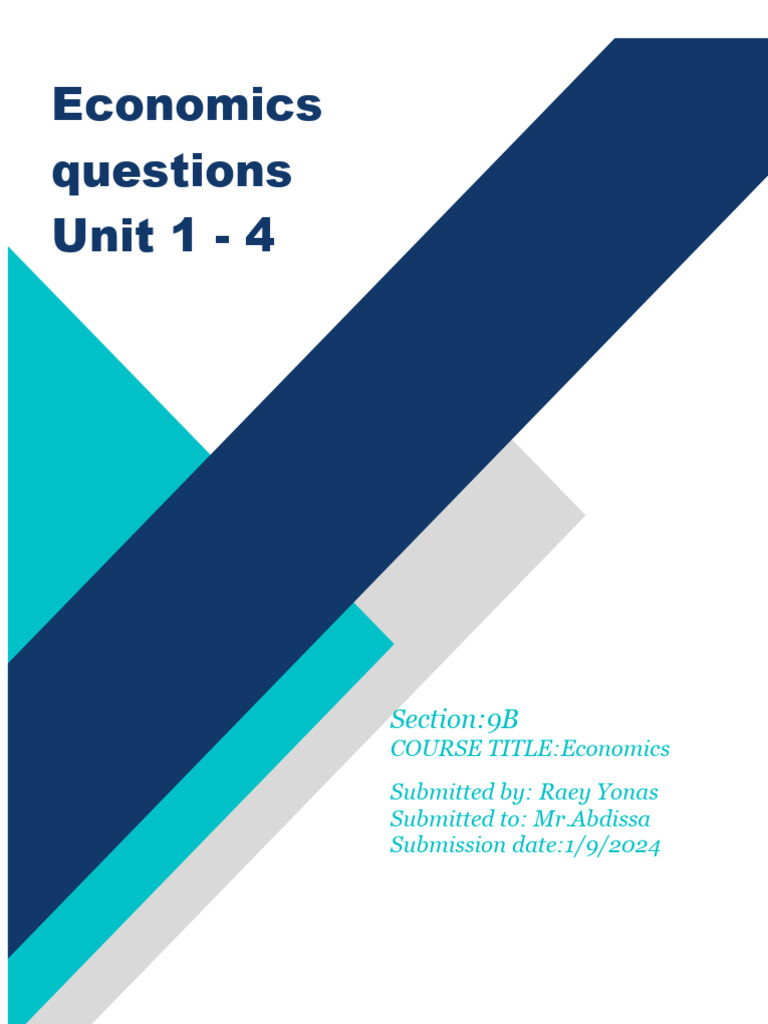 Economics Questions Unit 1 | PDF | Economics | Demand